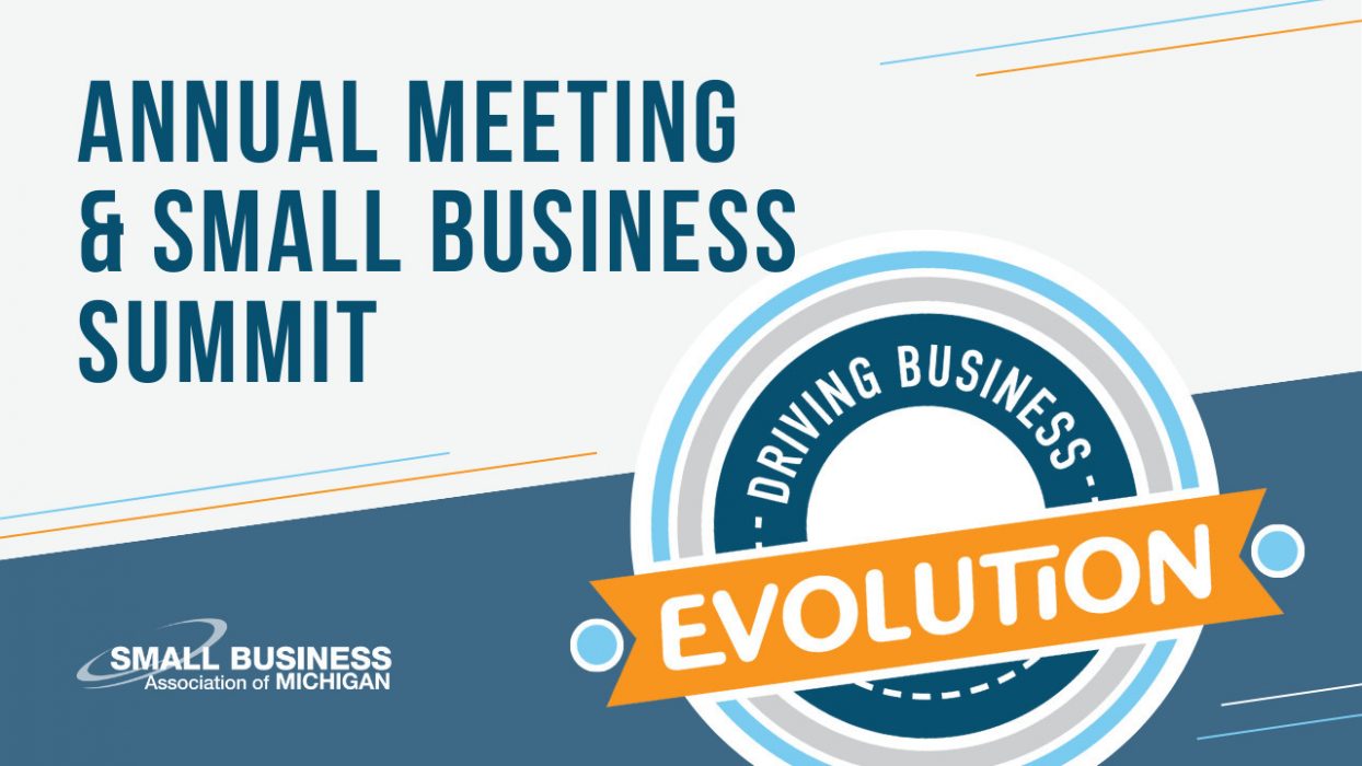 SBAM Annual Meeting & Small Business Summit - SBAM | Small Business Association of Michigan