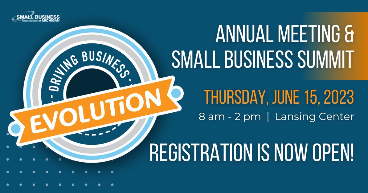 2023 Annual Meeting & Small Business Summit | SBAM | Small Business Association of Michigan